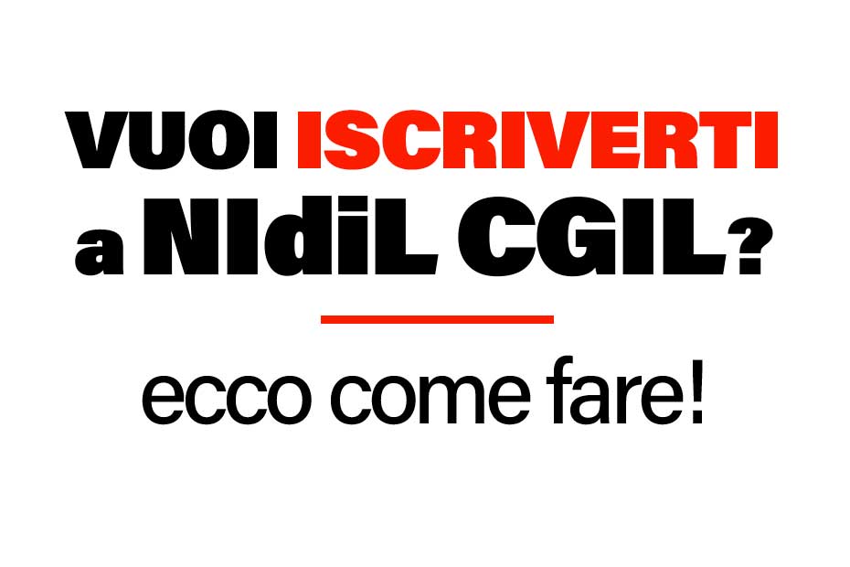 VUOI ISCRIVERTI A NIdiL Cgil? ECCO COME FARE